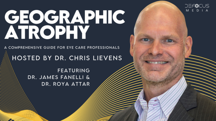 Geographic Atrophy: A Comprehensive Guide for Eye Care Professionals ...