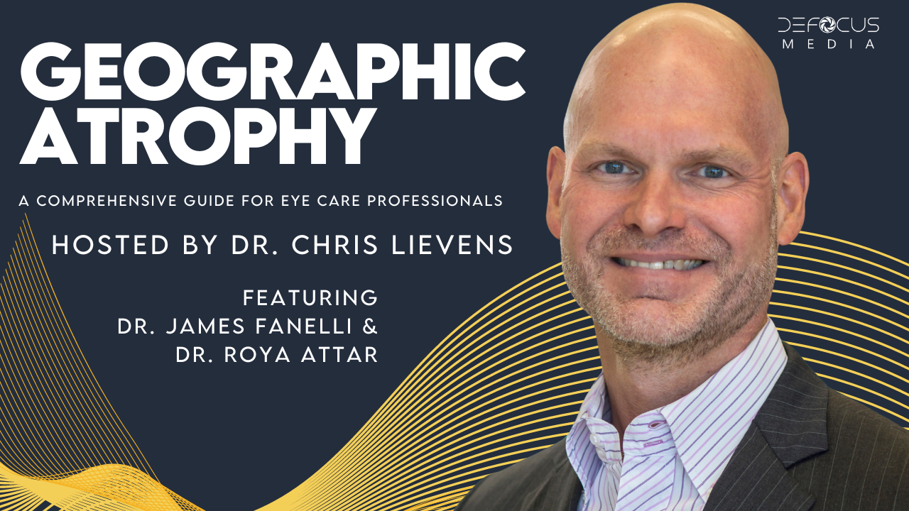 Geographic Atrophy: A Comprehensive Guide for Eye Care Professionals ...